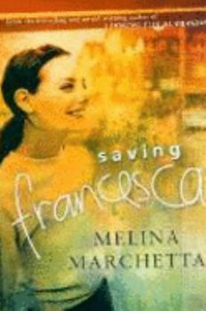 Saving Francesca book by Melina Marchetta