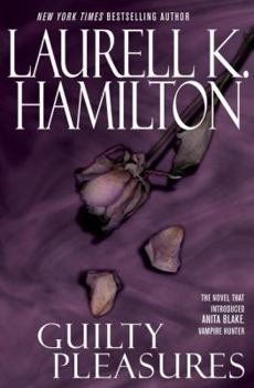 Guilty Pleasures book by Laurell K. Hamilton