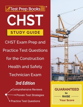 CHST Study Guide: CHST Exam Prep and... book by Test Prep Books