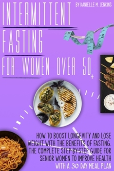 Intermittent fasting for women over 50:... book by Danielle M. Jenkins