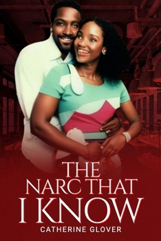 The Narc that I know book by Catherine Glover