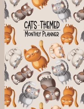 Cats Themed Monthly Planner: Two-Year... book by Themed Monthly Planners