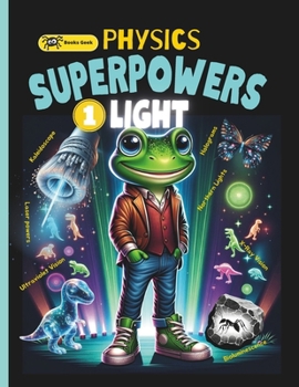 Physics Superpowers for Kids: kids... book by booksgeek