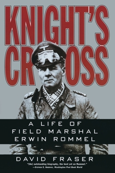 Knight's Cross : A Life of Field Marshal... book by David Fraser