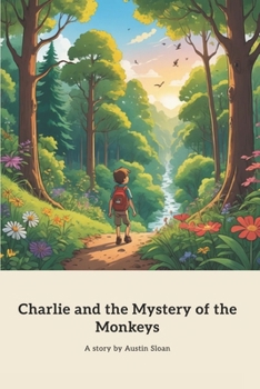 Charlie and the Mystery of the Monkeys:... book by Austin Sloan