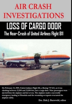 Air Crash Investigations - Loss of Cargo... book by Dirk Barreveld