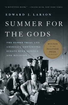 Summer for the Gods: The Scopes Trial &... book by Edward J. Larson