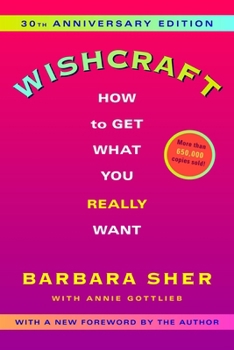 Wishcraft: How to Get What You Really... book by Barbara Sher