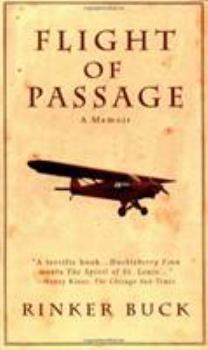 Flight of Passage: A Memoir book by Rinker Buck
