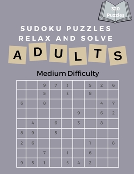 Sudoku Puzzles Relax and Solve: Large... book