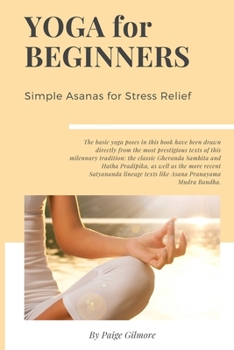 Yoga for Beginners: Simple Asanas for... book by Ailen Pomes Bargas