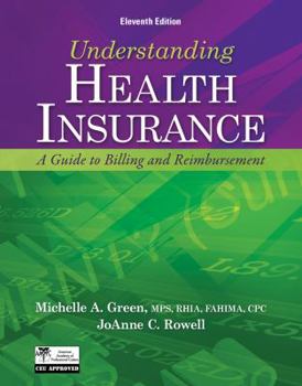 Understanding Health Insurance: A Guide... book by Michelle A. Green