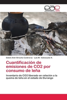 Cuantificación de emisiones de CO2 por... book by Edwin Amir Briceño ...