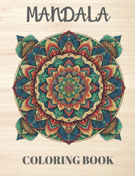 Mandala Coloring Book: Unique Mandalas... book by Mikito Editors