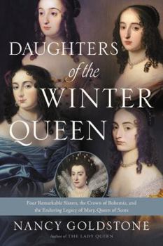 Daughters of the Winter Queen: Four... book by Nancy Goldstone