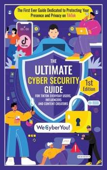 The Ultimate Cyber Security Guide for... book by WeCyberYou!