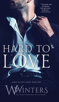 Hard to Love book by W. Winters