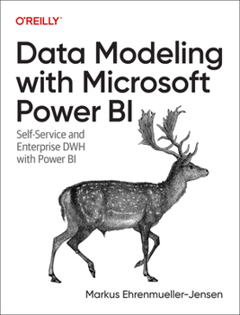 Data Modeling with Microsoft Power BI:... book by Markus Ehrenmueller ...