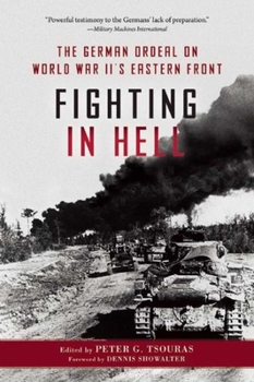 Fighting in Hell: The German Ordeal on... book by Erhard Raus