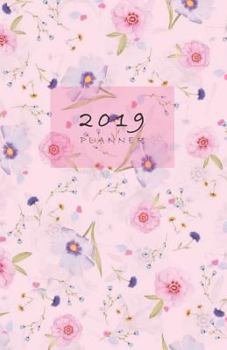 2019 Planner : Monthly and Weekly Diary... book