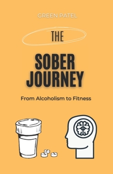 From Alcoholism to Fitness: The Sober... book