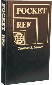 Pocket Ref book by Thomas J. Glover