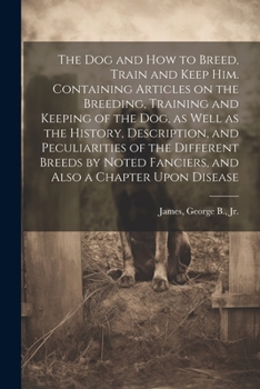 The dog and how to Breed, Train and Keep... book