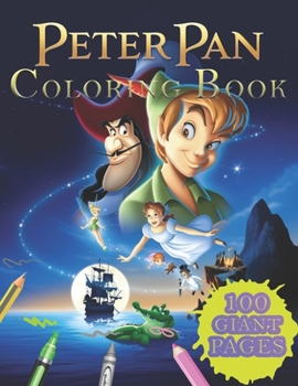 Peter Pan Coloring Book: Peter Pan... book by Glen Johnson