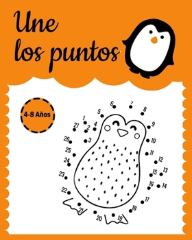Une los puntos: Punto a Punto es una... book by Samar Ray