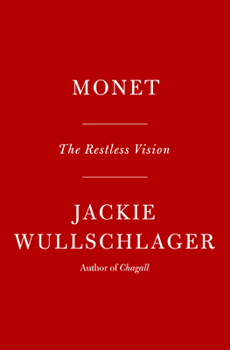 Monet: The Restless Vision book