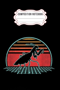 Mantis: Nifty Cute Praying Mantis Animal... book