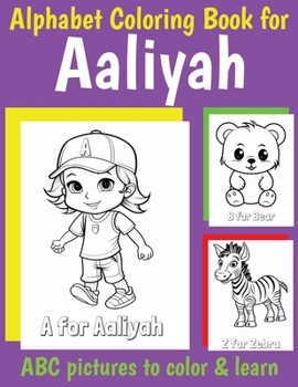 ABC Coloring Book for Aaliyah: Book for... book