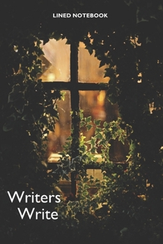 Writers Write Lined Notebook: wide ruled... book