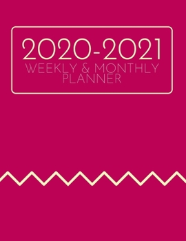 2020-2021 Weekly & Monthly Planner: 1... book