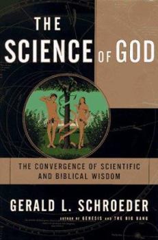 The Science of God book by Gerald Schroeder
