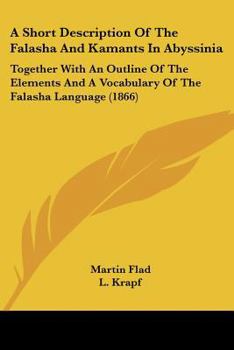 A Short Description of the Falasha and... book by Johann Martin Flad