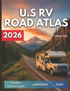 U.S RV Road Atlas 2026: Your... book