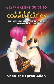 A LYRAN ALIEN'S GUIDE TO ANIMAL... book