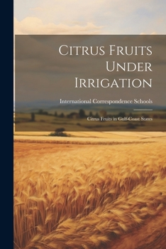 Citrus Fruits Under Irrigation: Citrus... book