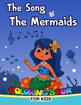 The Song of The Mermaid Coloring Book... book by V. Art