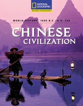 Chinese Civilization: 1600 B.C.-220 A.D book by National Geographic Society
