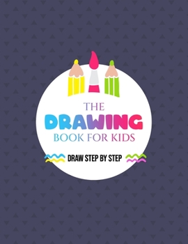 The How to Draw Book for Kids | Draw... book by Zakaria Amid