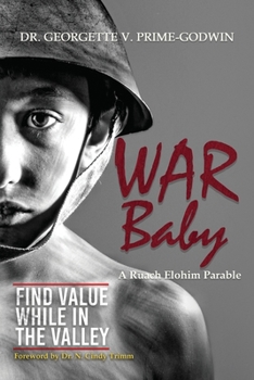War Baby: A Ruach Elohim Parable book by Dr Georgette V Prime-Godwin