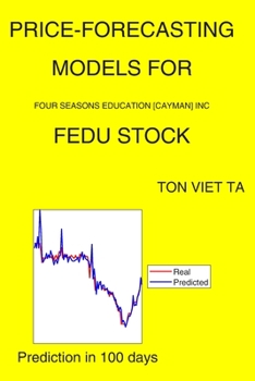 Price-Forecasting Models for Four... book by Ton Viet Ta