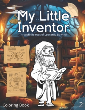 Coloring book: My Little Inventor:... book by Joaquin Guerrero