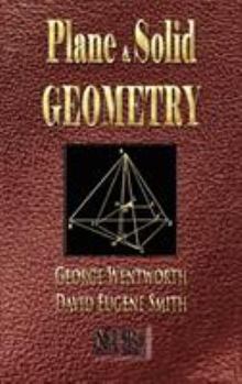 Wentworth's Plane and Solid Geometry book by David Eugene Smith