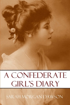 Sarah Morgan: The Civil War Diary Of A... book by Sarah Morgan Dawson