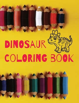 Dinosaur Coloring Book: Roar into a... book