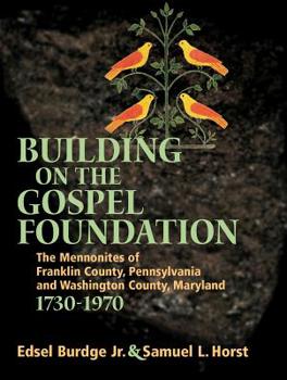 Building on the Gospel Foundation: The... book by Edsel Burdge