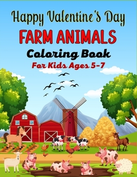 Happy Valentine's Day FARM ANIMALS... book by Ensumongr Publications